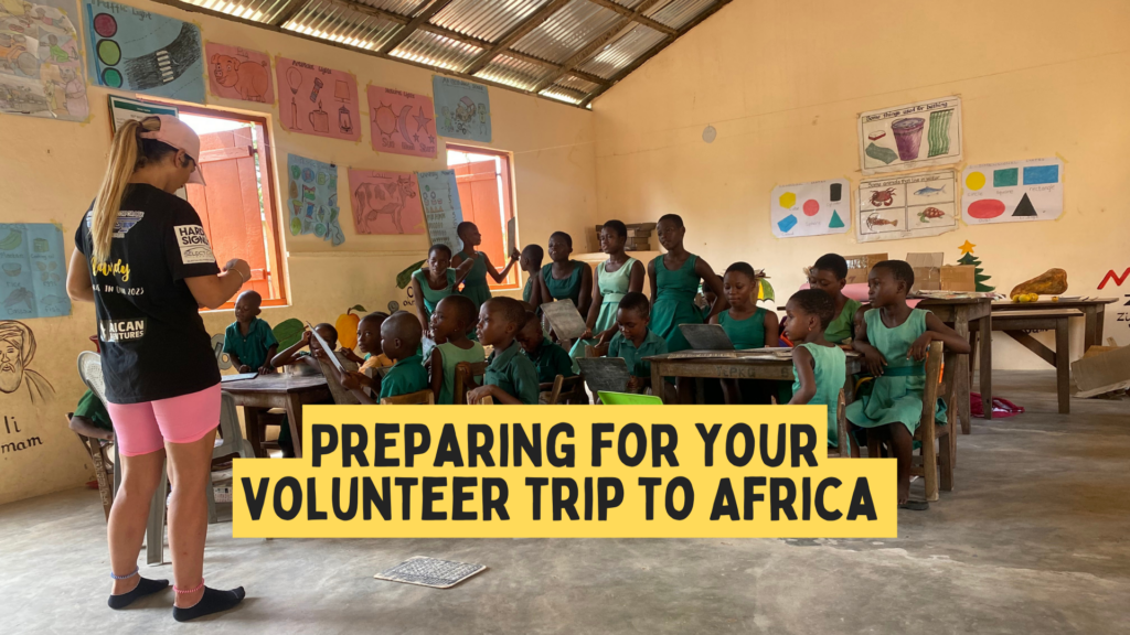 Preparing for your volunteer trip to Africa - African Adventures